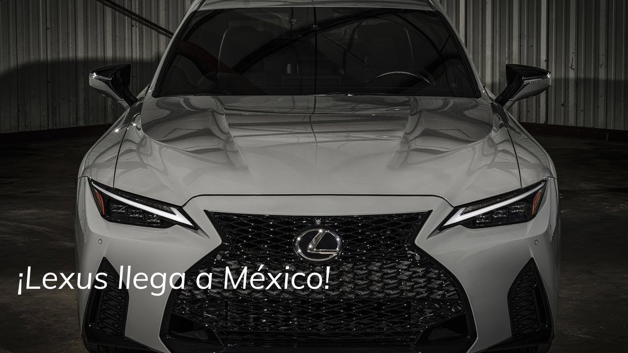 ¡Lexus llega a México!