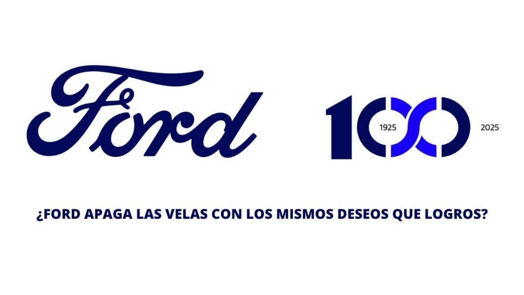 Ford en México: 100 Años de Legado Enfrentan el Desafío de la ...